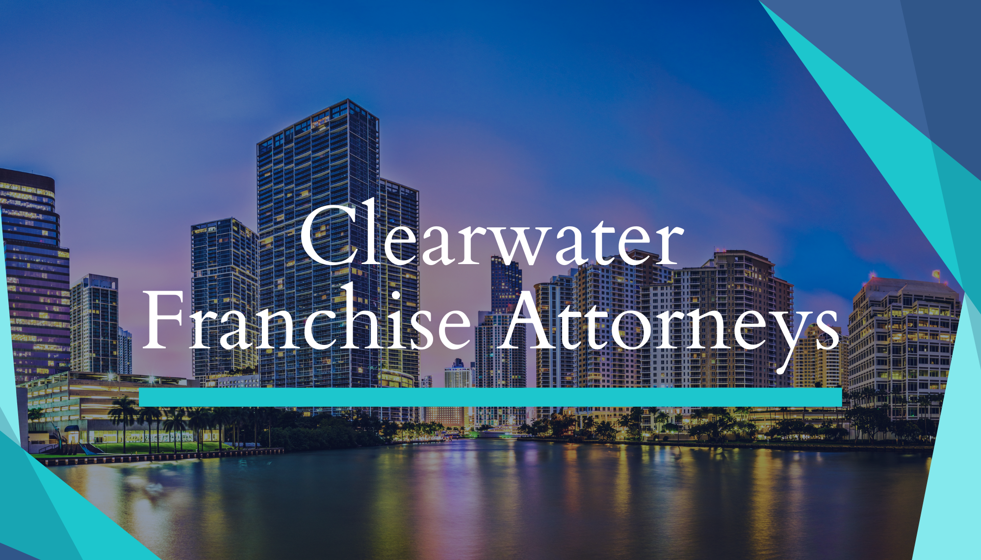 Clearwater Franchise Attorneys - Cantrell Schuette