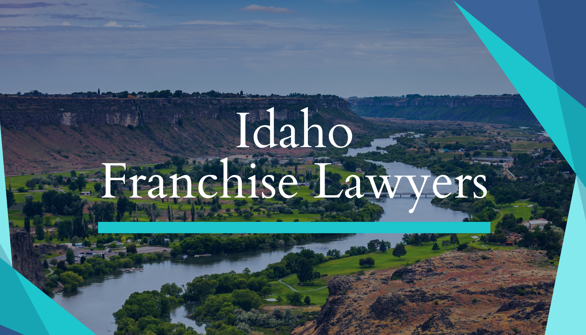 Idaho Franchise Lawyers - Cantrell Schuette Employment, Franchise ...